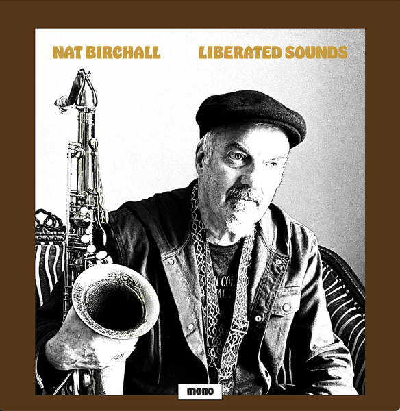 Liberated Sounds Artist NAT BIRCHALL Format:LP Label:NA-BI RECORDS ...